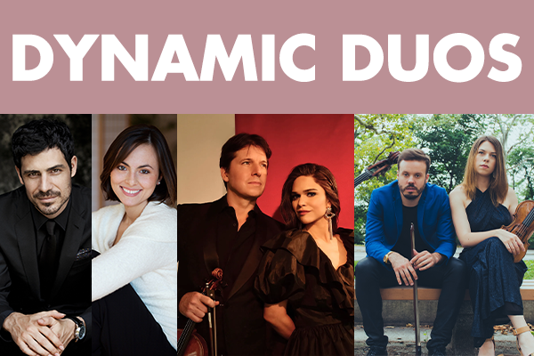Dynamic Duos Mini Series | Philharmonic Society of Orange County
