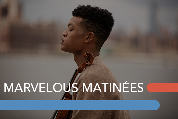 Marvelous Matinées Mini Series | Philharmonic Society of Orange County